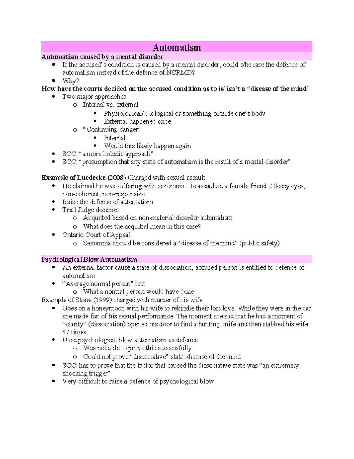 Class Notes - Automatism Automatism caused by a mental disorder If the ...