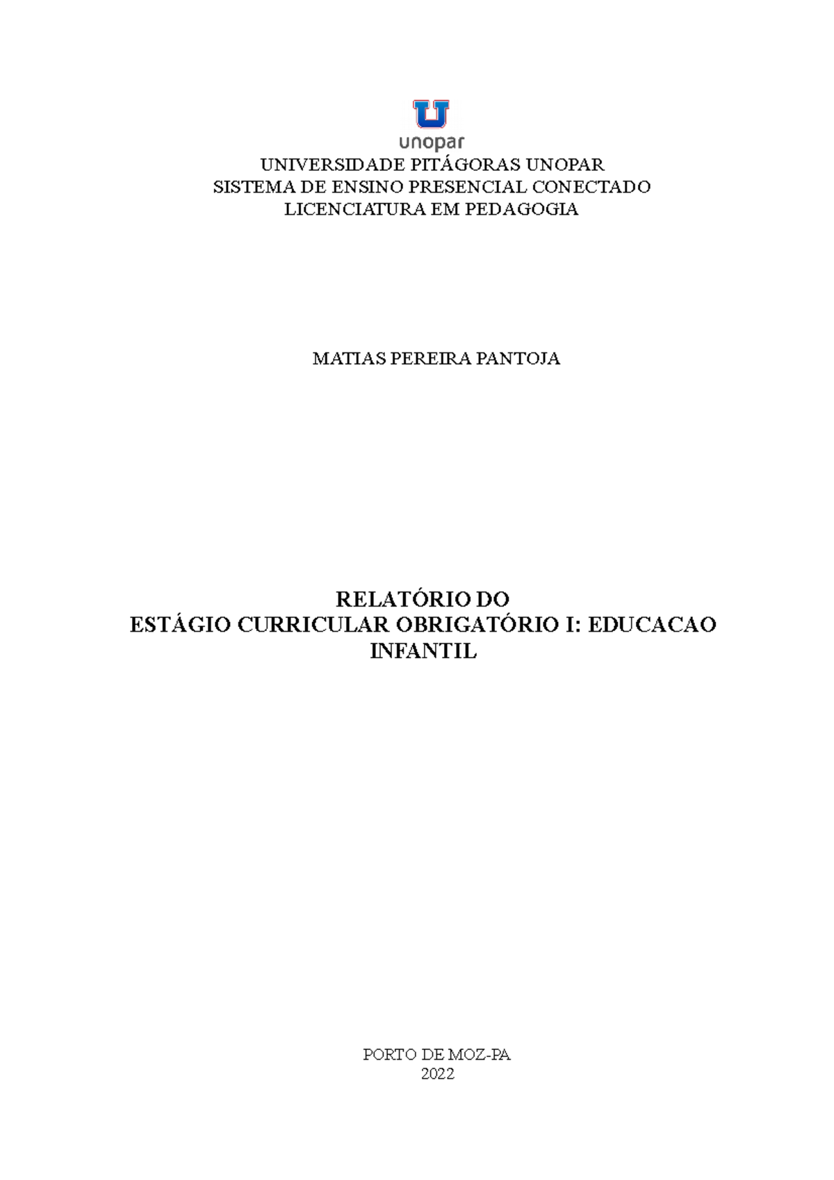 Relatório Oficial - ESTÁGIO CURRICULAR OBRIGATÓRIO II: ANOS INICIAISDO ...