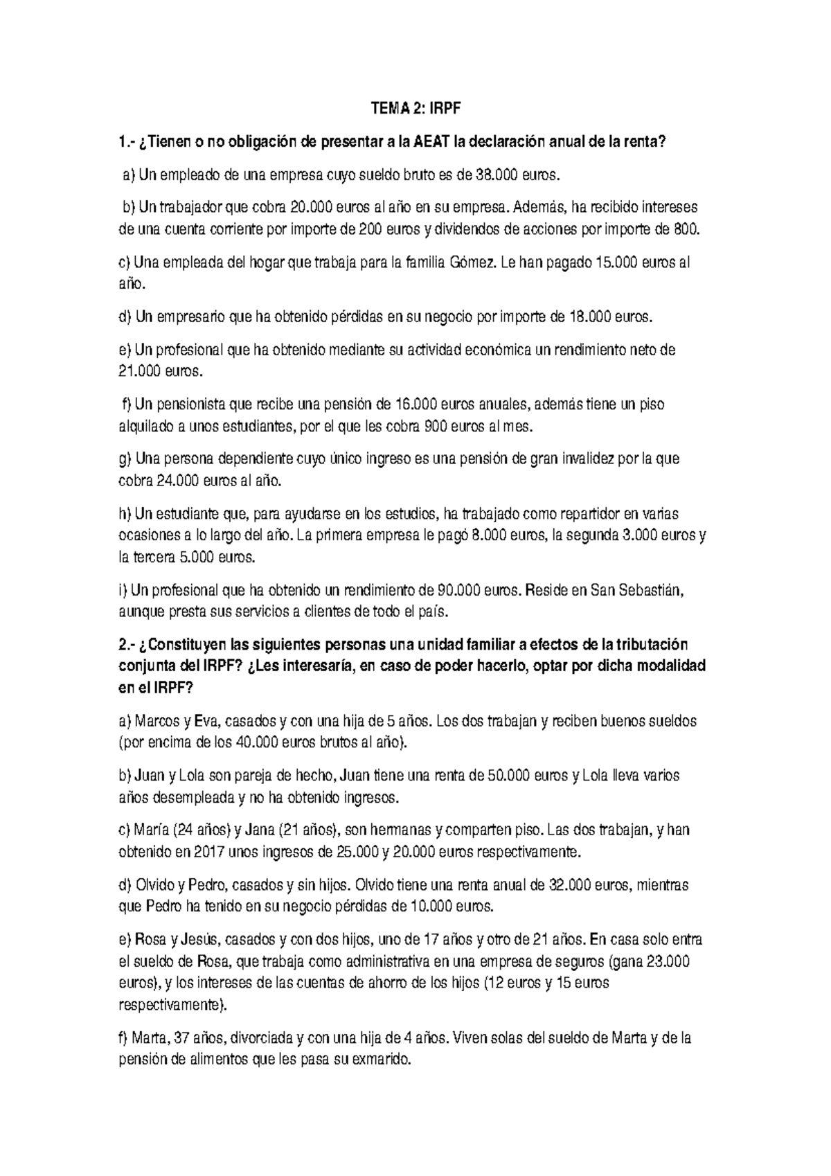 TEMA 2 IRPF Enunciados - EJEMPLOS RESUELTOS DE APLICACION DEL IMPUESTO SOBRE LA RENTA DE LAS ...