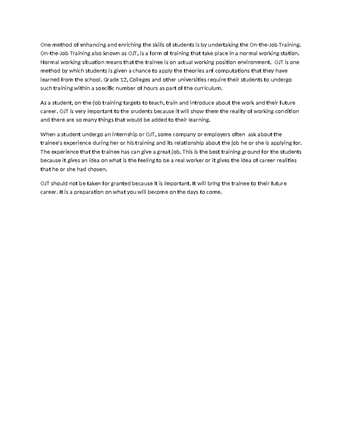 Introduction OJT - N/A - One method of enhancing and enriching the ...