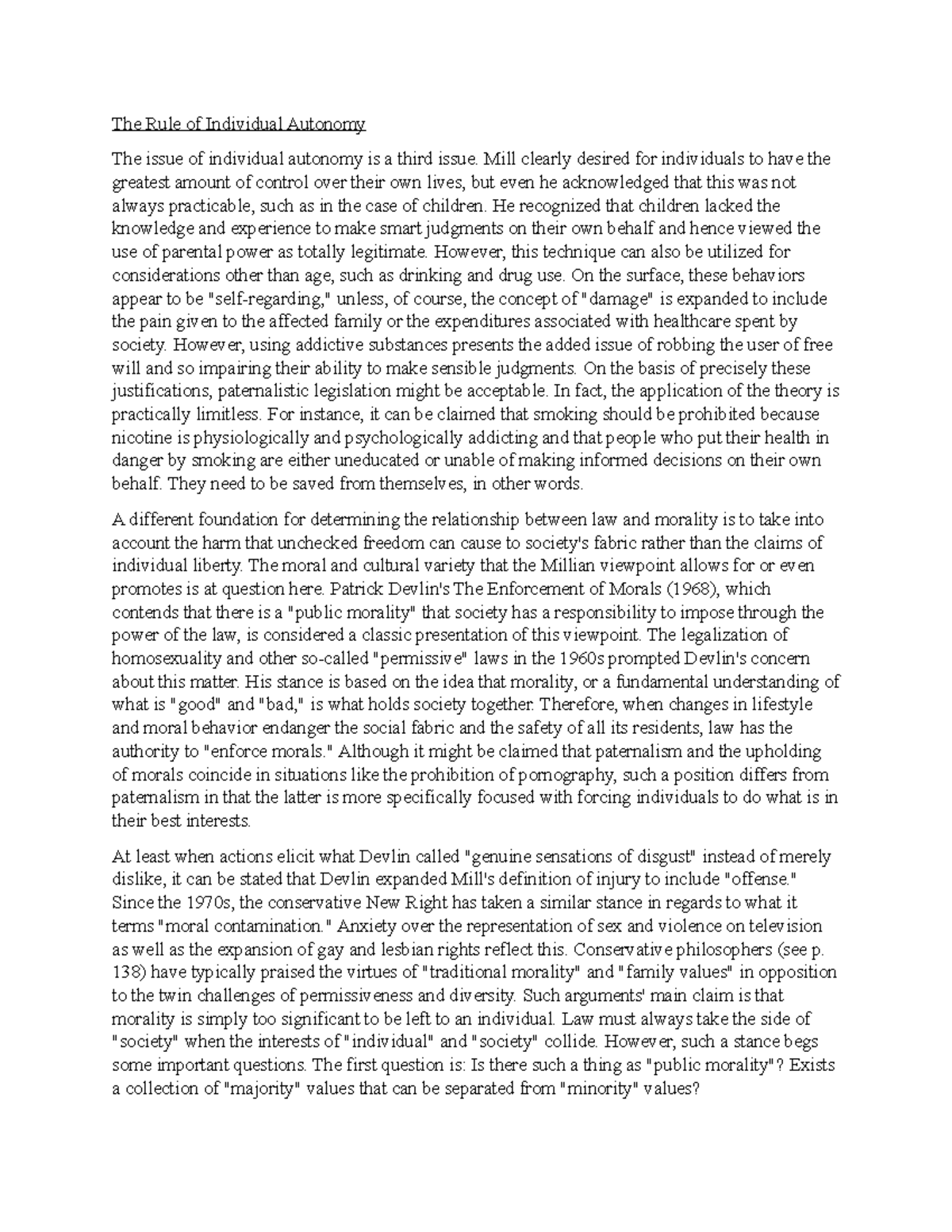 The Rule of Individual Autonomy - Mill clearly desired for individuals ...