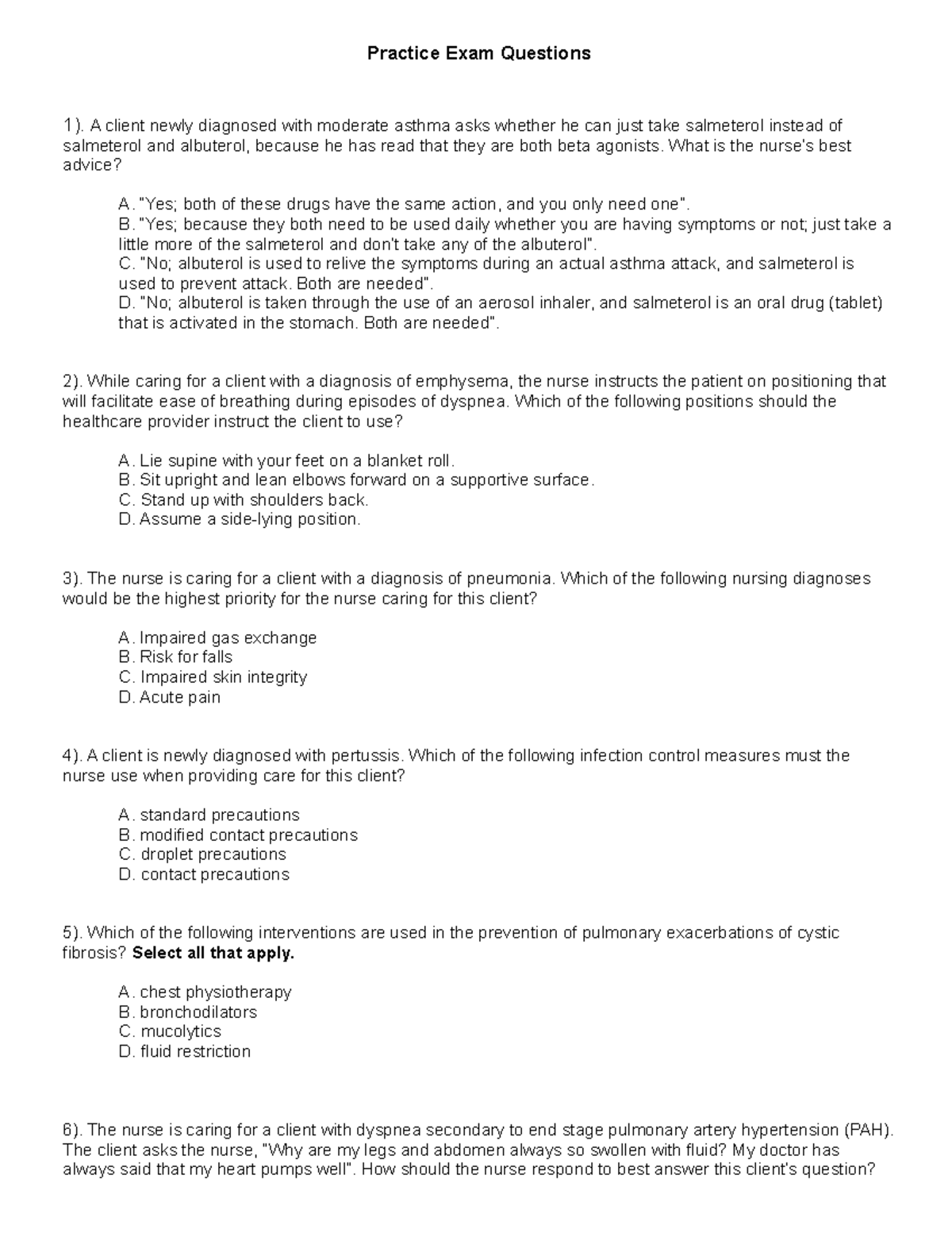 Practice Exam questions #1 - Practice Exam Questions 1). A client newly ...