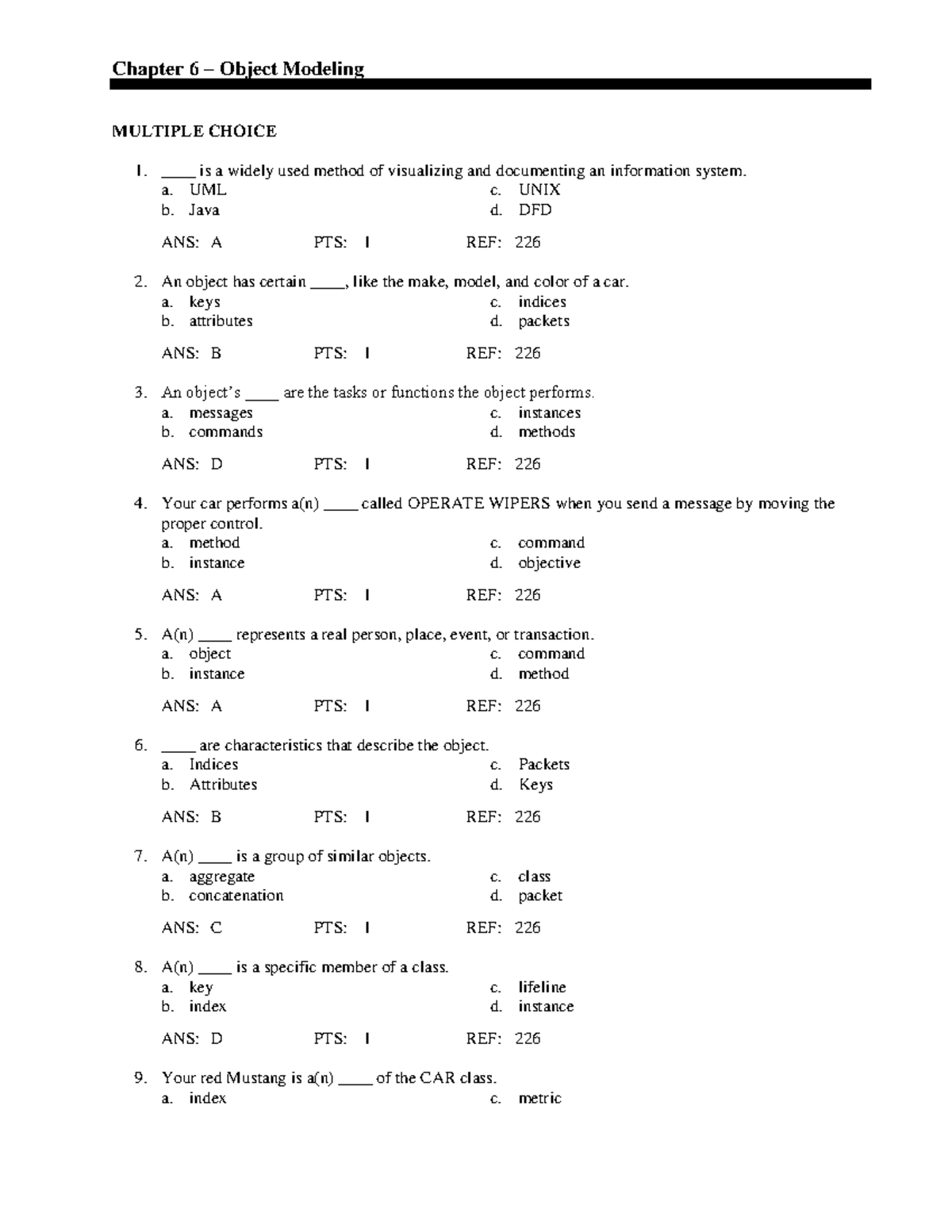 ACOM-Chapter-6 - Accounting Practice Exams - Chapter 6 – Object Modeling MULTIPLE CHOICE ____ is ...