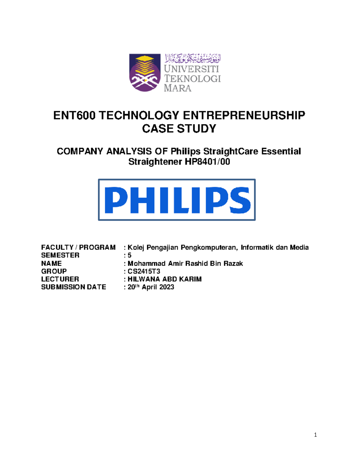 ENT600 - Individual Assignment - ENT600 TECHNOLOGY ENTREPRENEURSHIP CASE STUDY COMPANY ANALYSIS ...