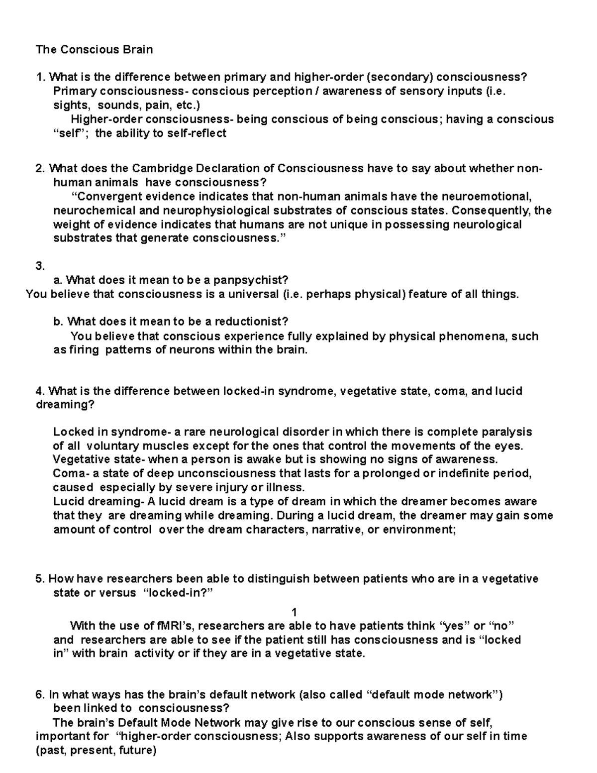 The Conscious Brain study guide - The Conscious Brain 1. What is the ...