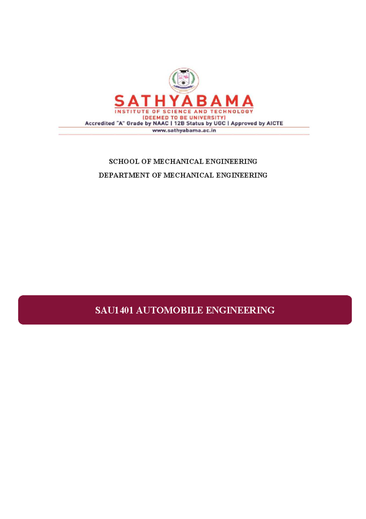 Automobile engineering - SCHOOL OF MECHANICAL ENGINEERING DEPARTMENT OF MECHANICAL ENGINEERING ...