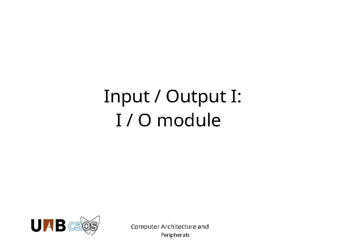Entrada Salida I def normal - Input / Output I: I / O module Computer ...