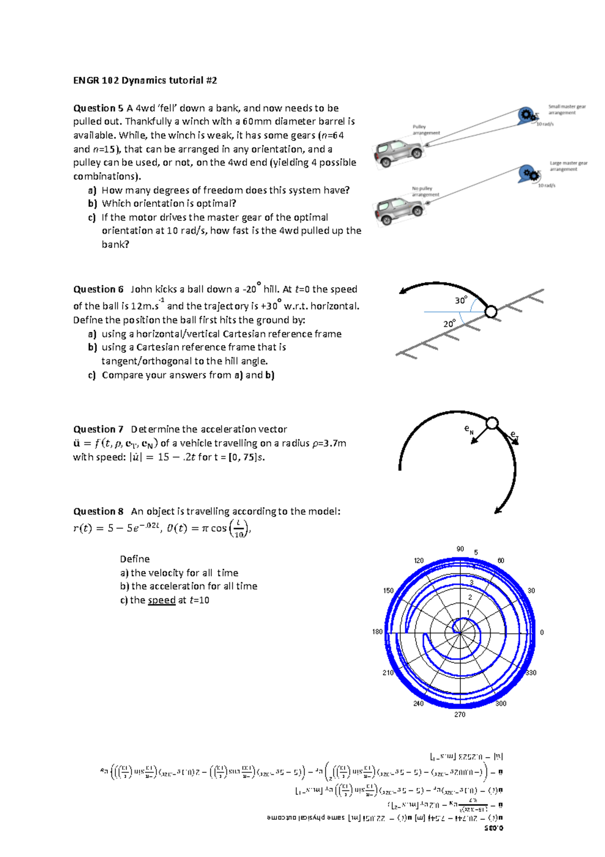 2023 tut#2 ans - EMTH119-21S2_formula_sheet.pdf - ENGR 102 Dynamics tutorial # Question 5 A 4wd ...