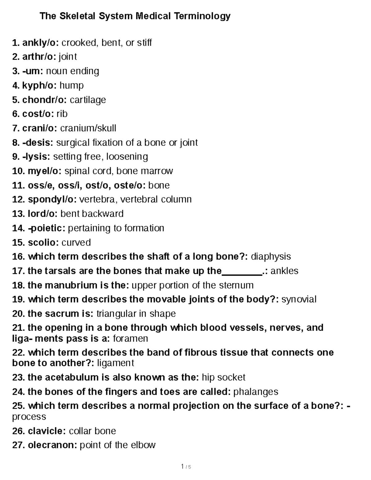 The Skeletal System Medical Terminology - 1 / 5 The Skeletal System ...