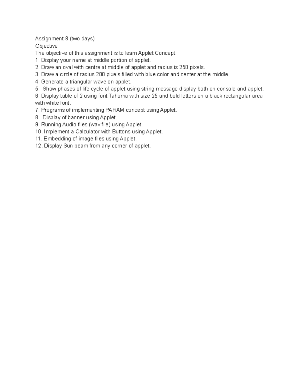 Assignment-8 (two days) - Assignment-8 (two days) Objective The ...