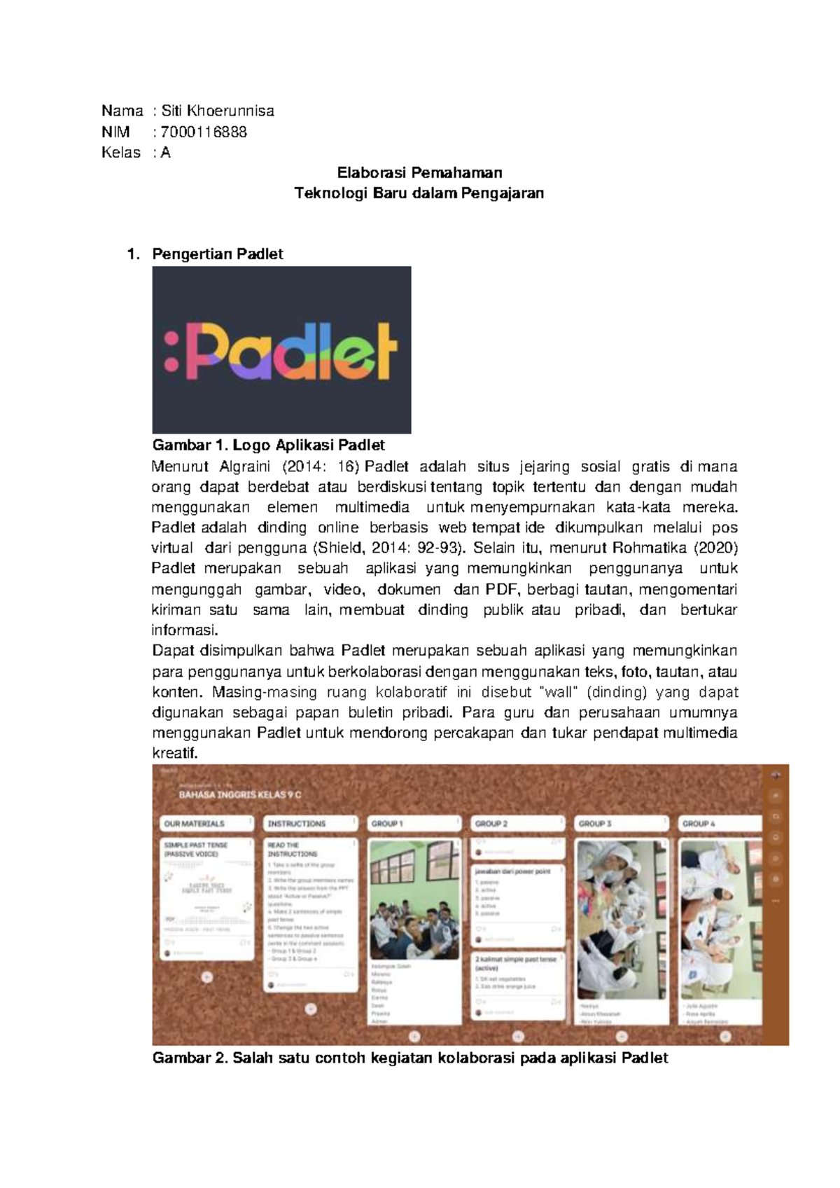 Elaborasi Topik 5 Teknologi Baru - Nama : Siti Khoerunnisa NIM : 7000116888 Kelas : A Elaborasi ...