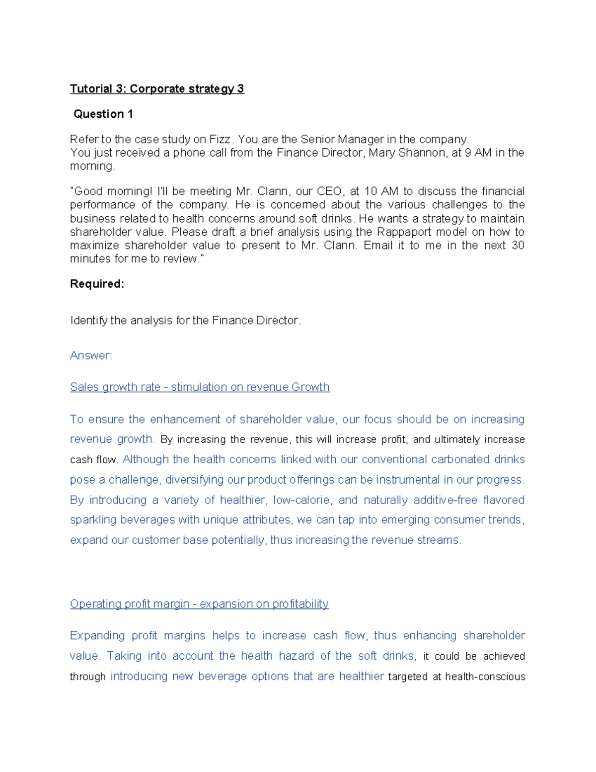 ICS T3 - Tutorial 3 - Tutorial 3: Corporate strategy 3 Question 1 Refer ...