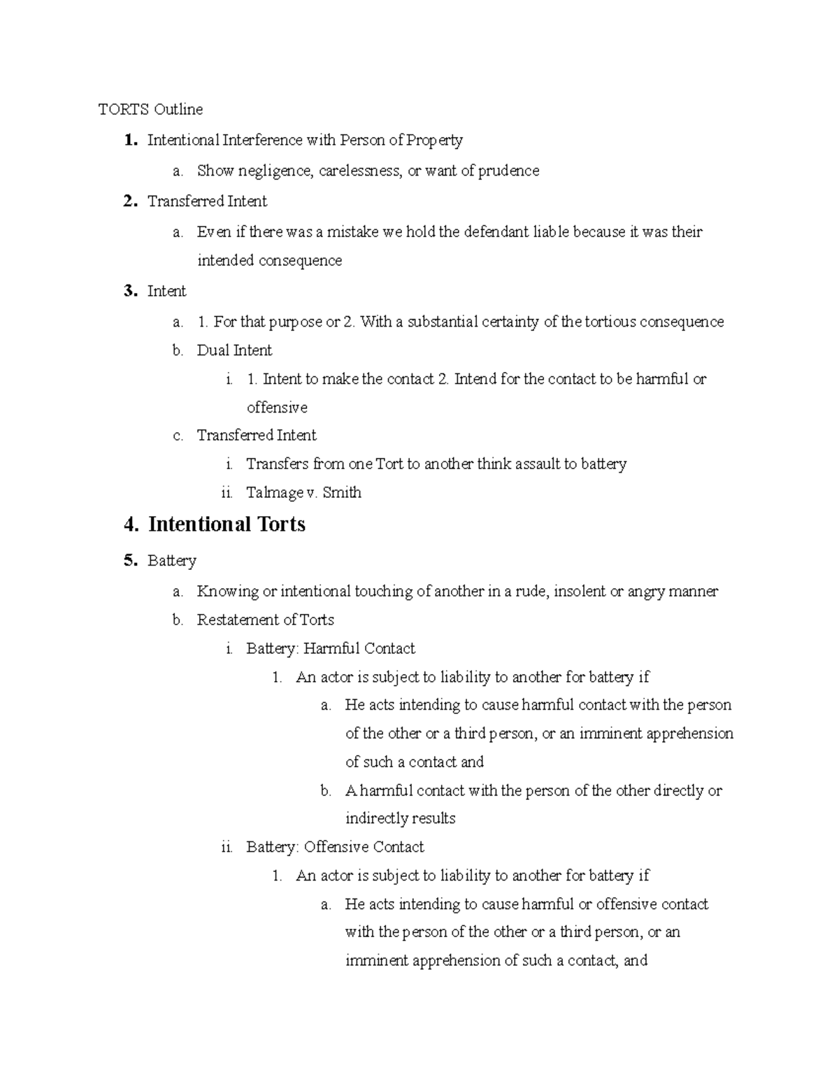 Torts Outline - TORTS Outline 1. Intentional Interference with Person ...
