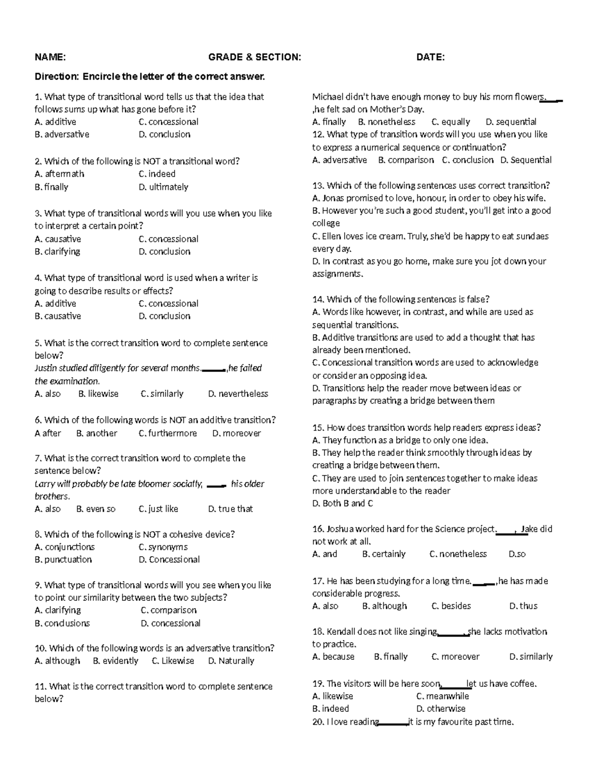 Merin- Assessment - NAME: GRADE & SECTION: DATE: Direction: Encircle the letter of the correct ...
