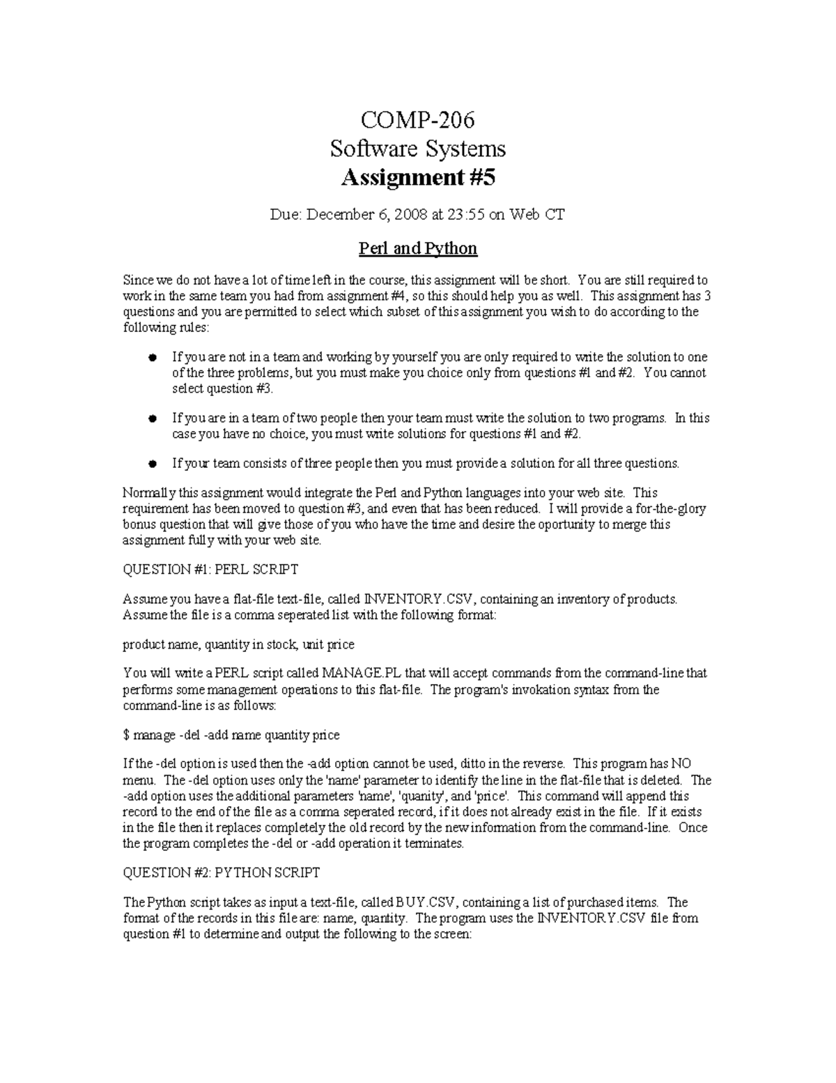 Assignment 5 - Fall 2008 - COMP- Software Systems Assignment Due: December 6, 2008 at 23:55 on ...