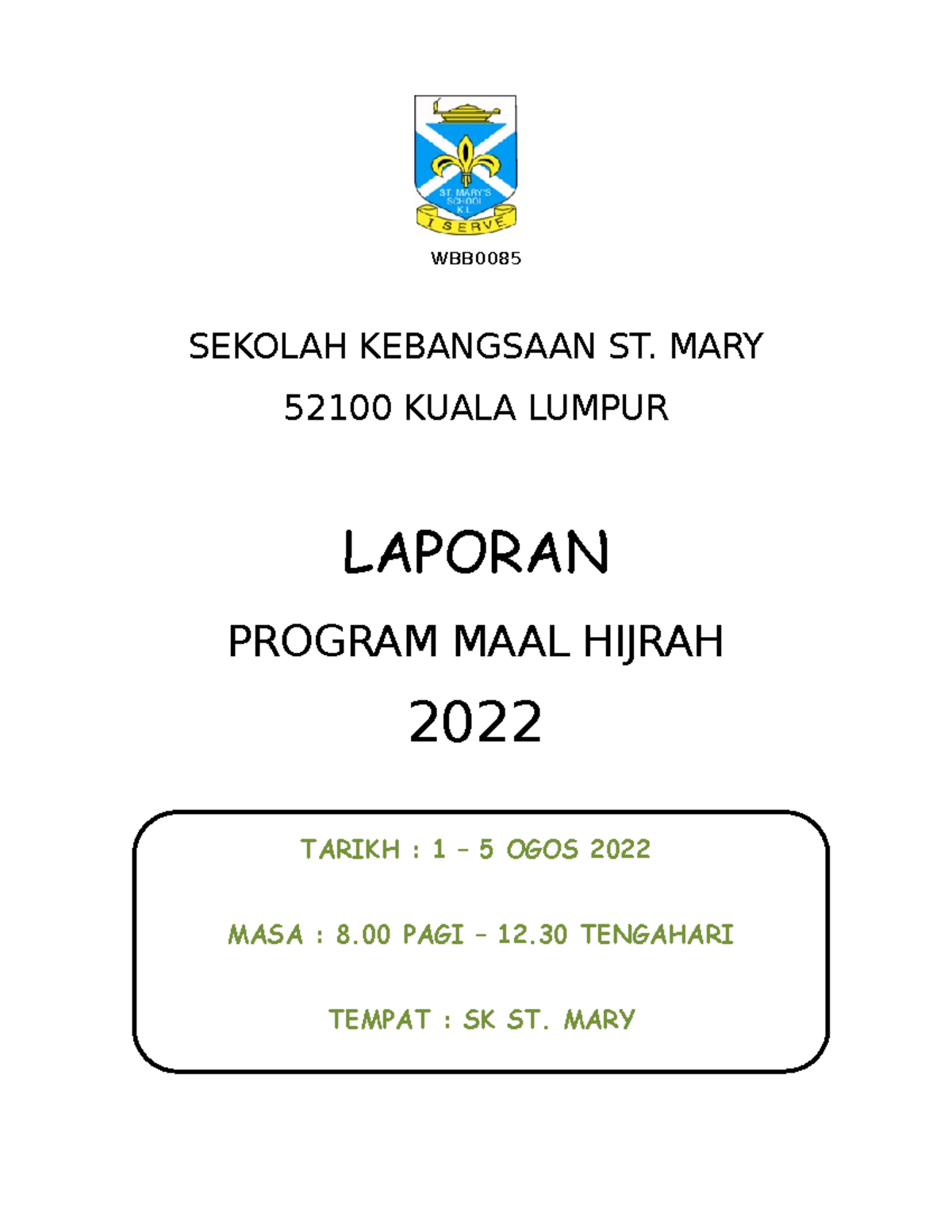 MAAL Hijrah - dokumentasi - WBB SEKOLAH KEBANGSAAN ST. MARY 52100 KUALA ...