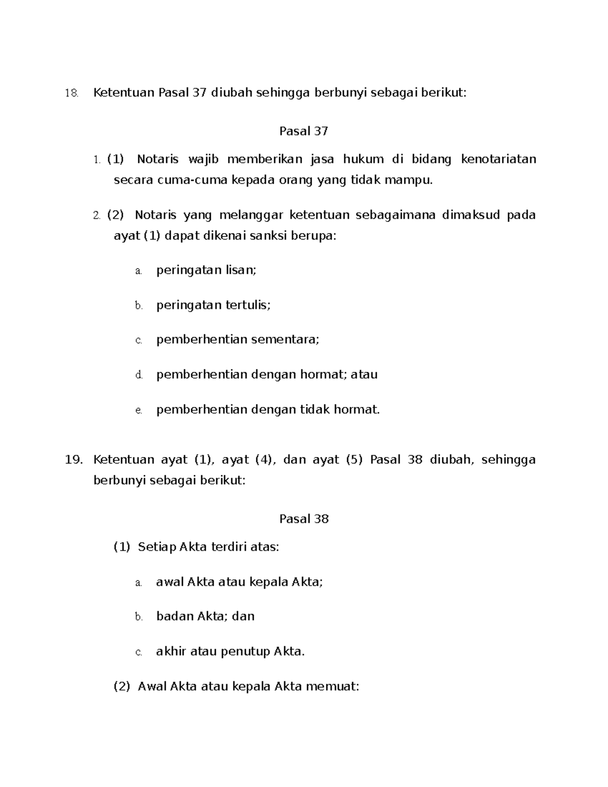 Perubahan Ps 37-39 UUJN - Ketentuan Pasal 37 diubah sehingga berbunyi ...