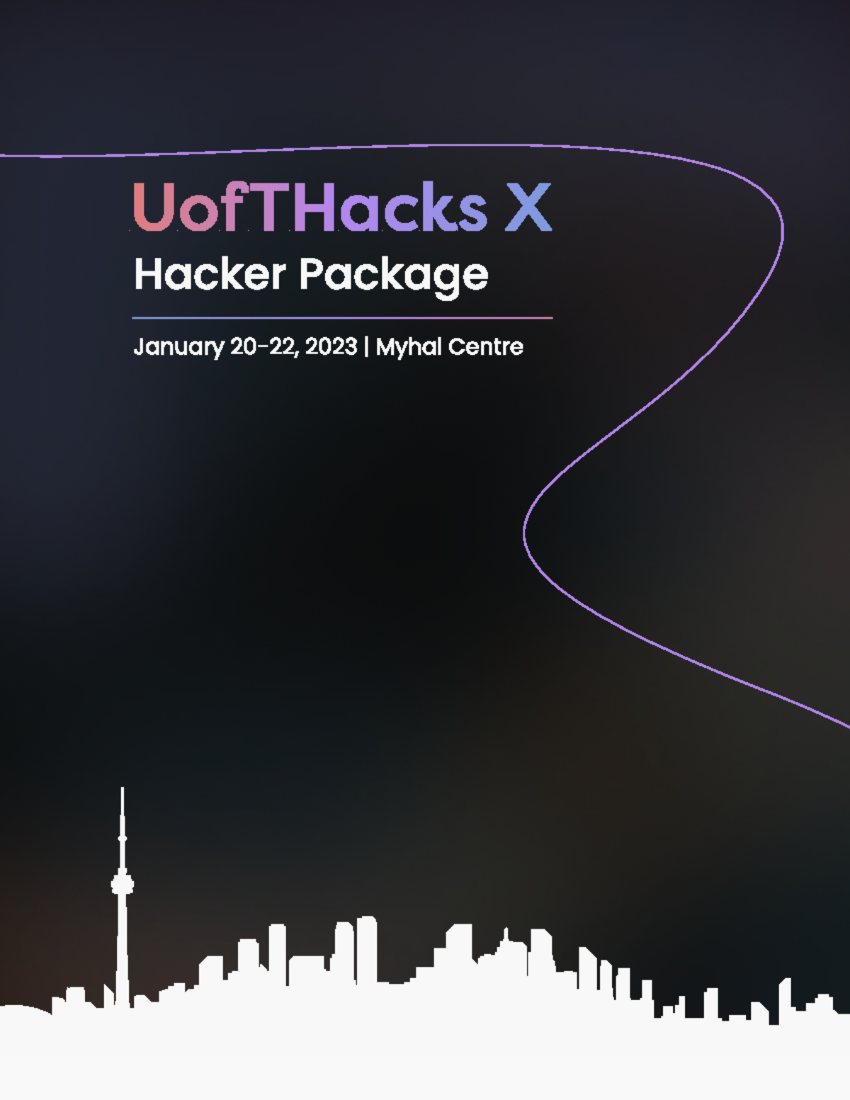 Uof THacks X Hacker Pack - UofTHacks X Hacker Package January 20-22, 2023 | Myhal Centre - Studocu