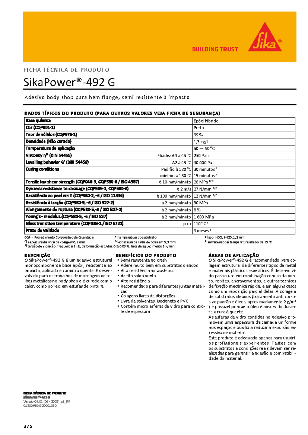 Sikapower-492-g - FICHA TÉCNICA DE PRODUTO SikaPower®-492 G Versão 04 ...