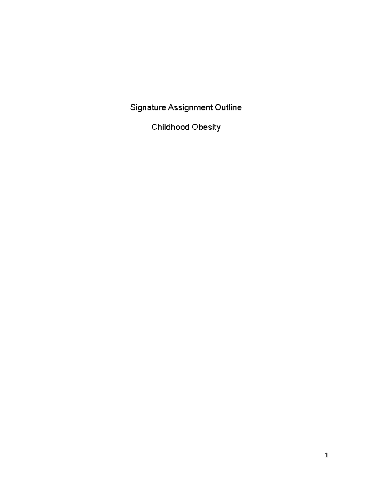 HSC 400- Signature Assignment Outline (3-3-16) - Signature Assignment ...