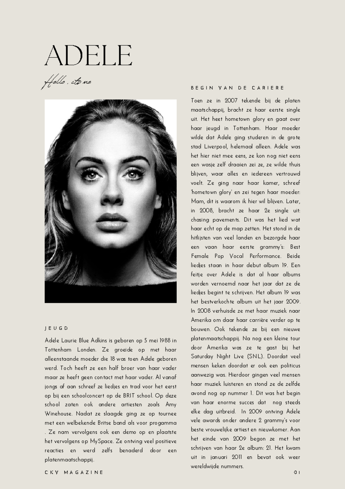 Adele biografie - ADELE Hello , its me Toen ze in 2007 tekende bij de ...