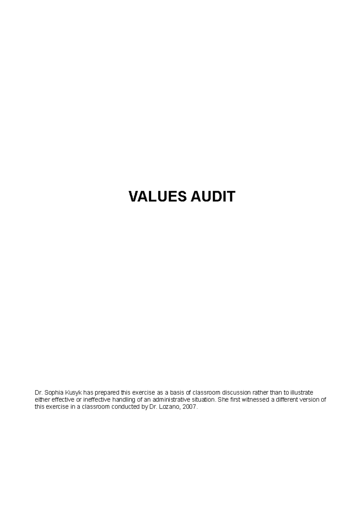Values Audit Instructions - VALUES AUDIT Dr. Sophia Kusyk has prepared ...