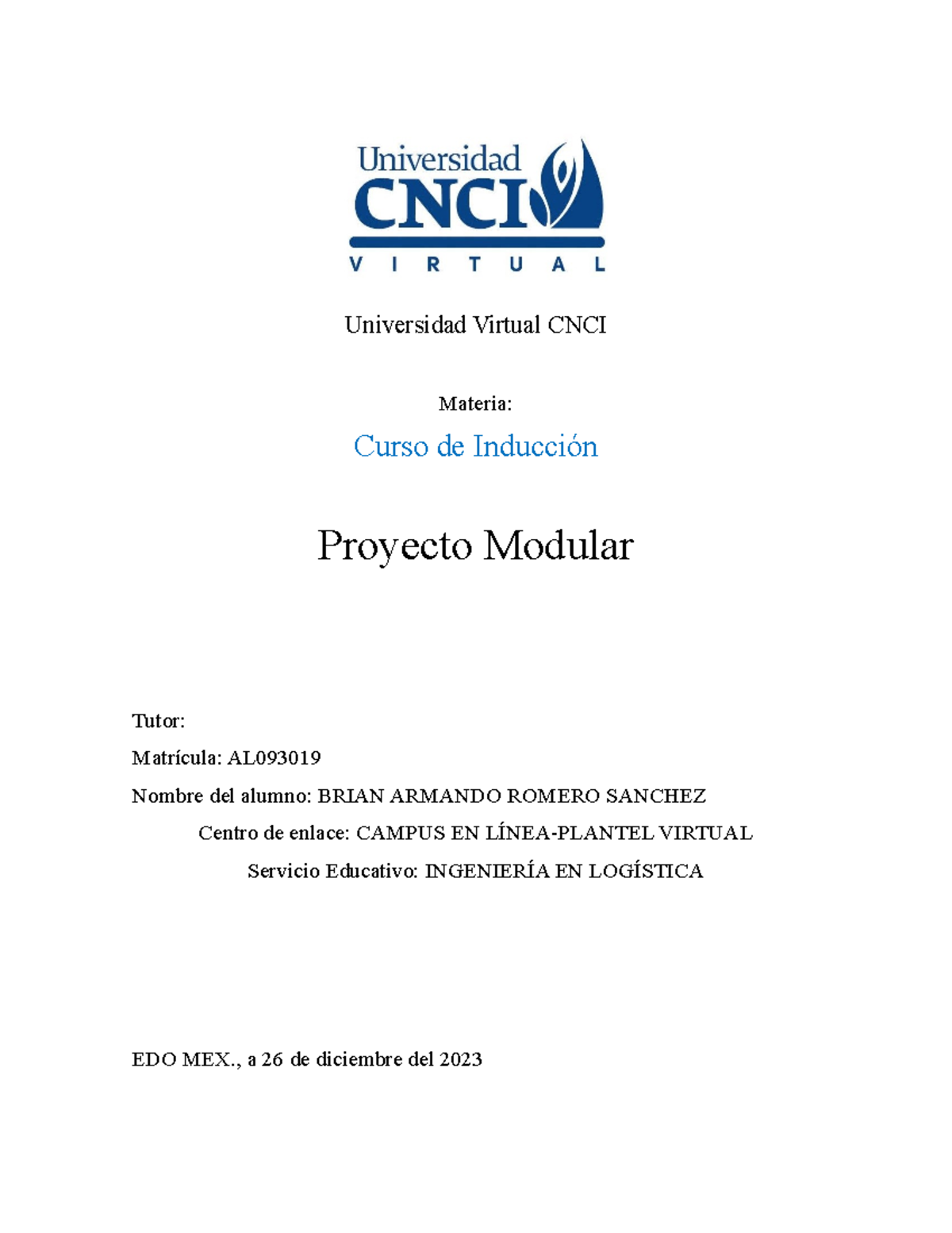 Proyecto Modular - espero les sirva - Universidad Virtual CNCI Materia: Curso de Inducción ...