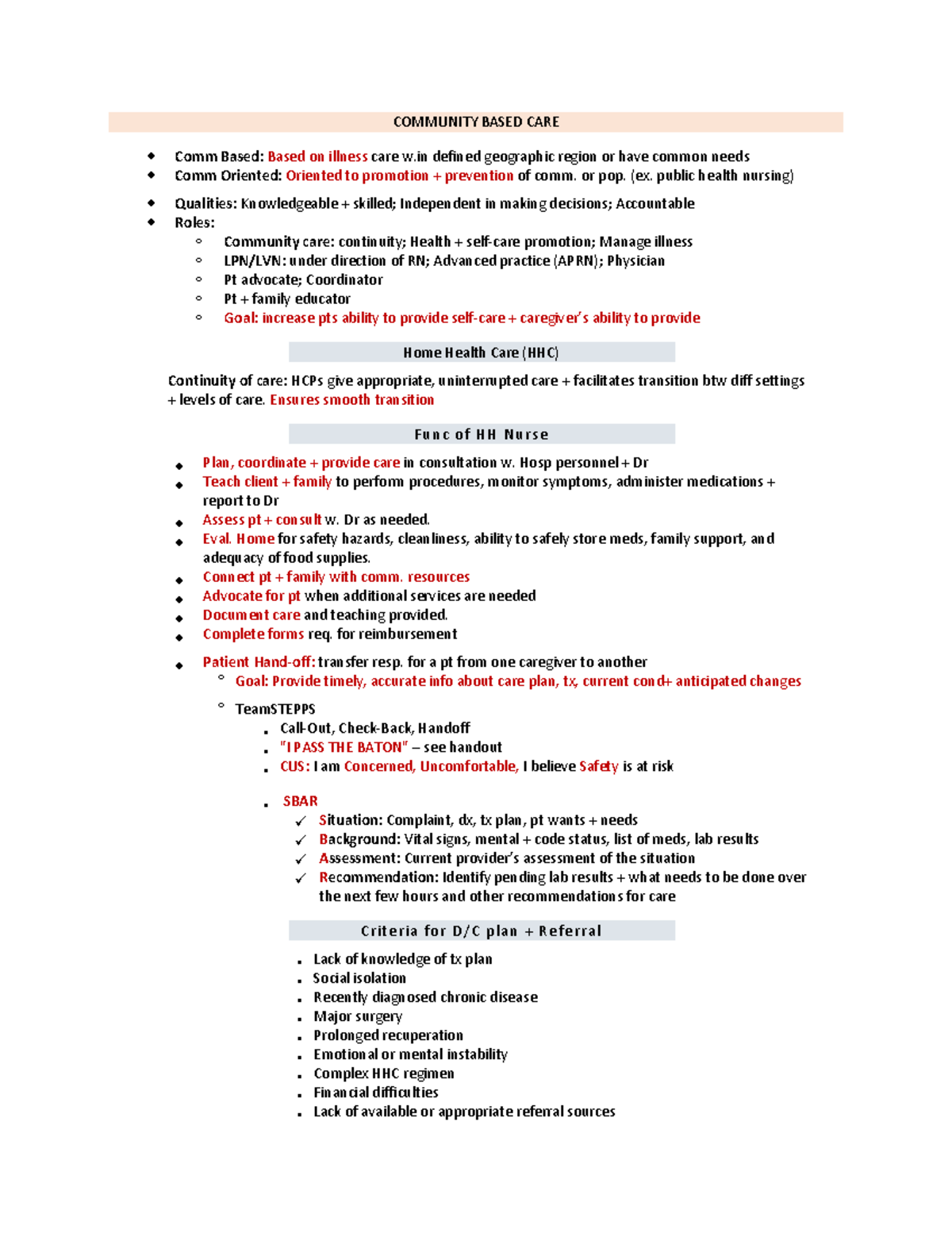 Exam 1 obj - Exam Study Guide - COMMUNITY BASED CARE Comm Based: Based on illness care w defined ...