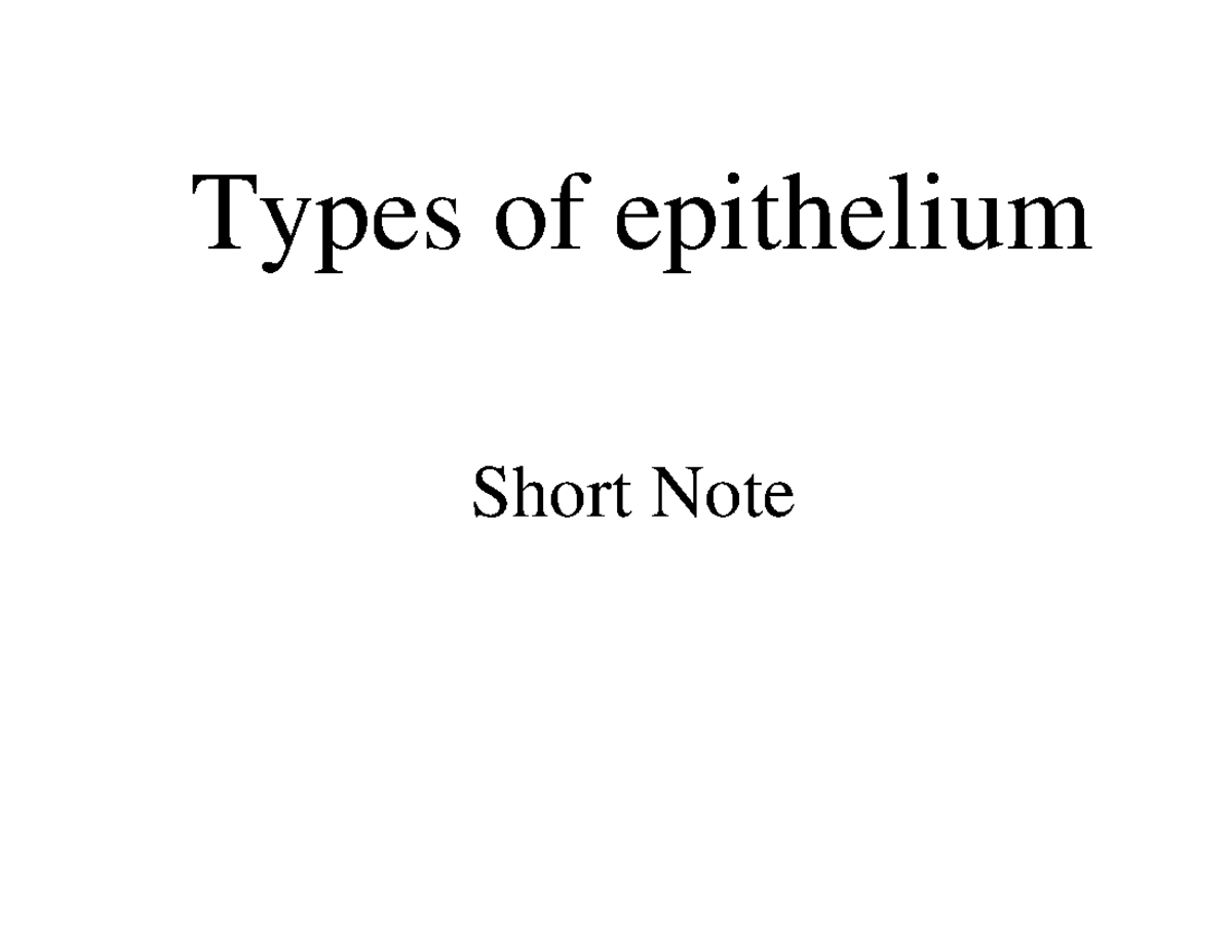 Anatomy and Physiology Types of epithelium short note - Types of ...