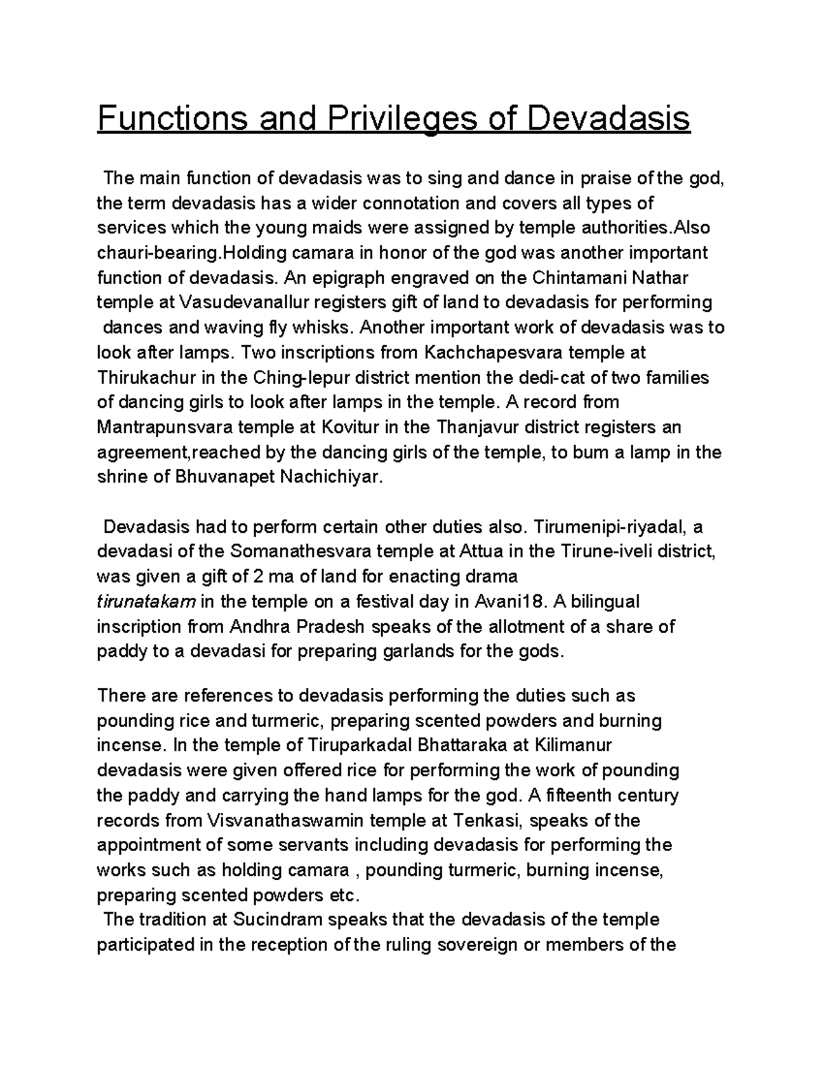 Devadasis - Functions and Privileges of Devadasis The main function of ...