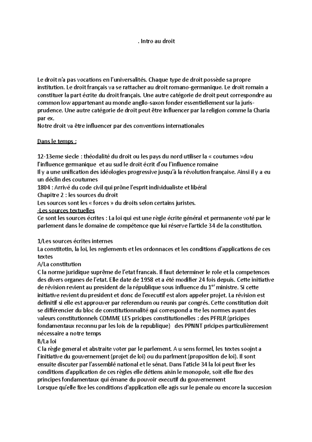 Introduction au droit - . Intro au droit Le droit n’a pas vocations en l’universalités. Chaque ...