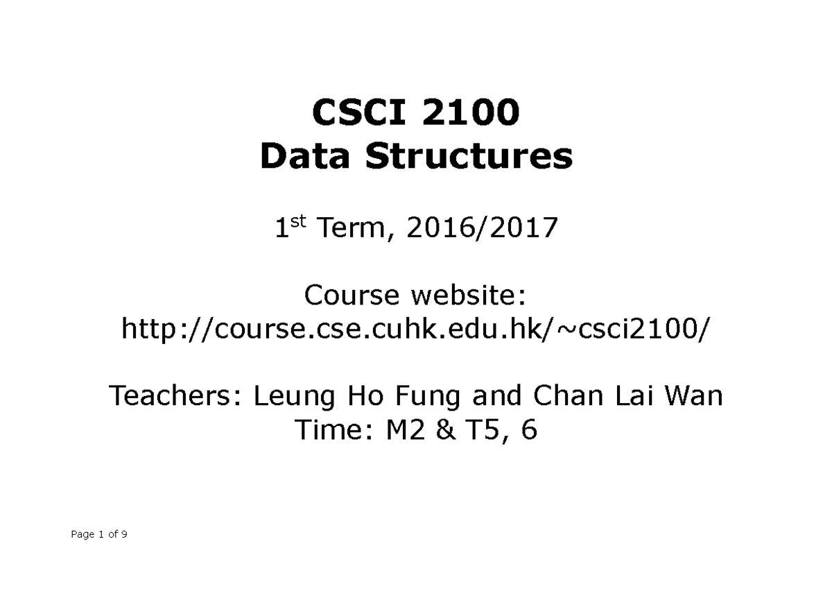L0 Course Outline - CSCI 2100 Data Structures 1st Term, 2016/2017 Course website: - Studocu