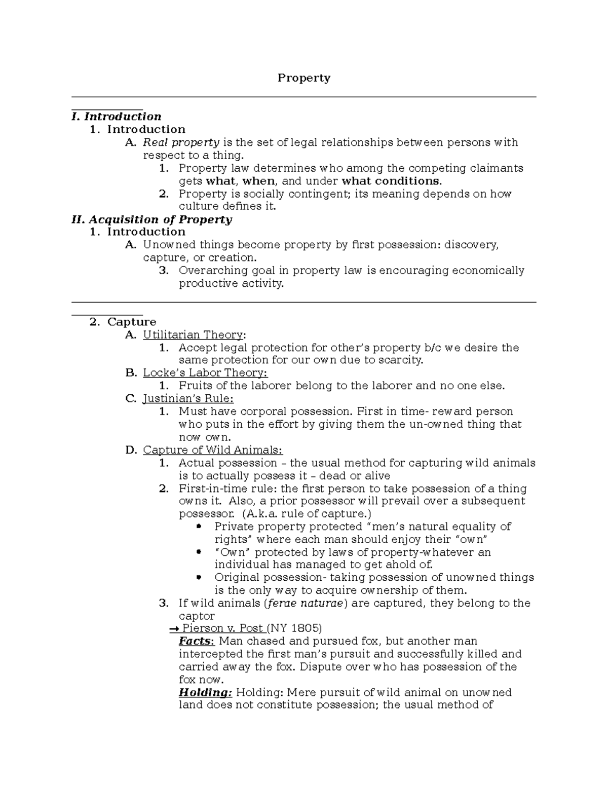 Property Law Outline - 2 - Property I. Introduction Introduction A. Real property is the set of ...