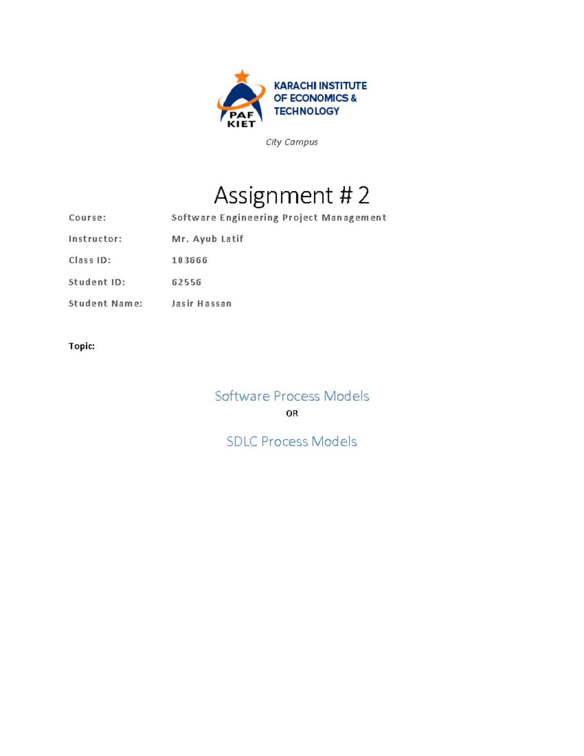SEPM Assignment 2 Jasir Hassan 62556 - Warning: TT: undefined function: 32 City Campus ...