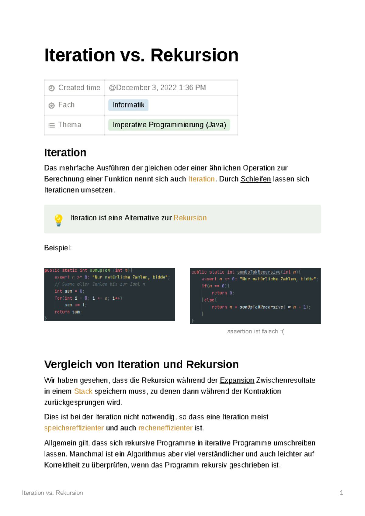 Iteration vs - Rekursion 1 Iteration vs. Rekursion Created time Fach Informatik Thema Imperative ...