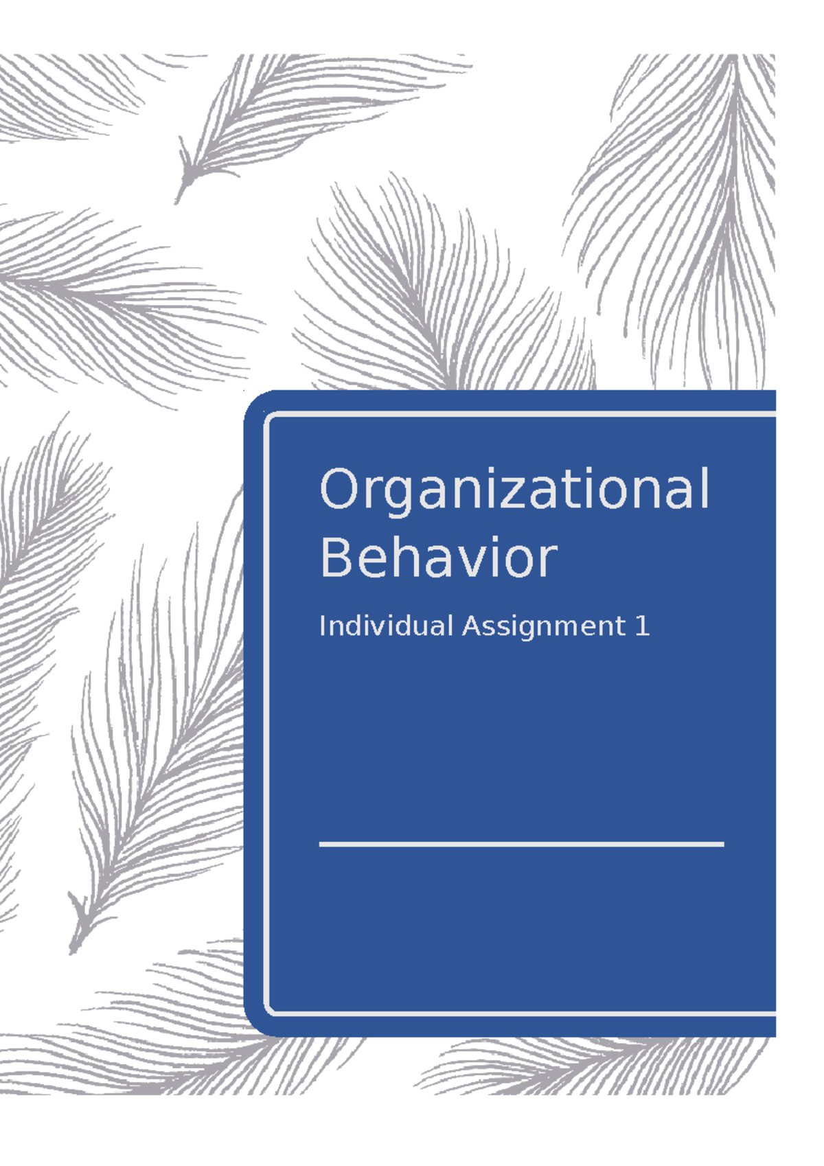 organisational Behaviour - Organizational Behavior Individual ...