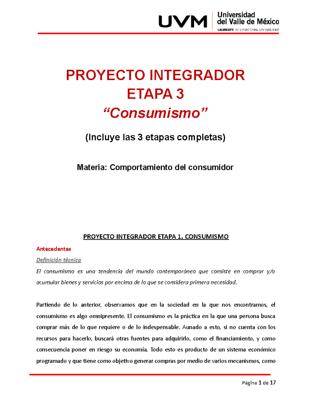 ACT 10 Proyecto integrador etapa 3 CDC - PROYECTO INTEGRADOR ETAPA 3 “Consumismo” (Incluye las 3 ...