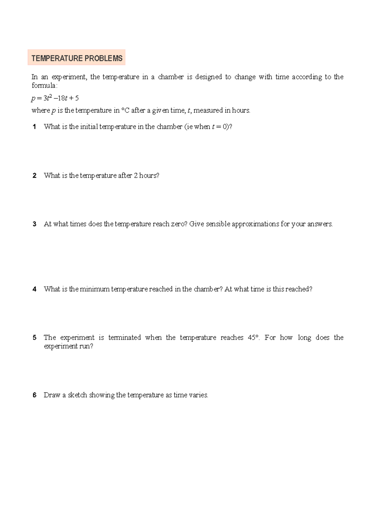 A Temperature Problem - TEMPERATURE PROBLEMS In an experiment, the ...
