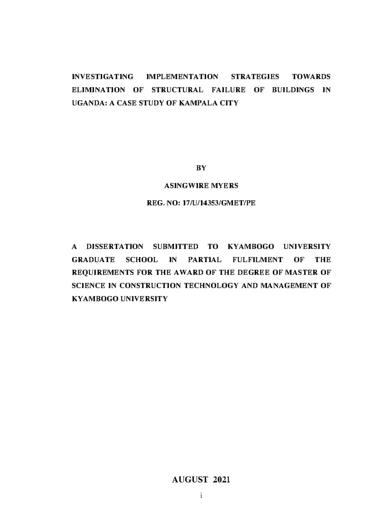 Asingwire Myers GMET 2021 - i INVESTIGATING IMPLEMENTATION STRATEGIES TOWARDS ELIMINATION OF ...