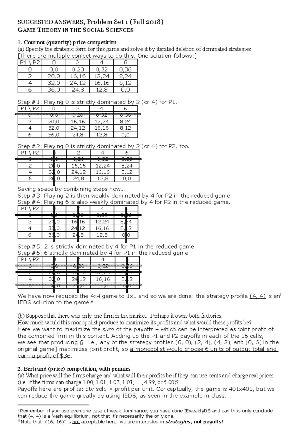 ECON C110 Problem Set 1 Solutions - SUGGESTED ANSWERS, Problem Set 1 (Fall 2018) GAME THEORY IN ...