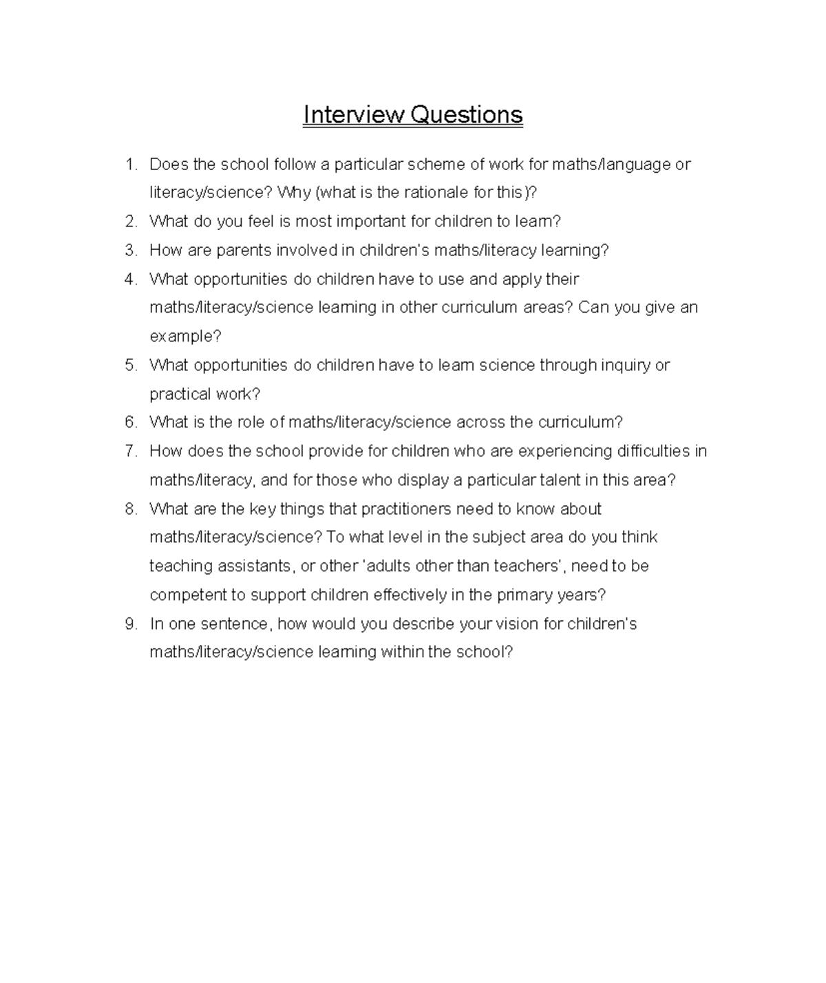 Primary setting interview questions - Interview Questions 1. Does the ...