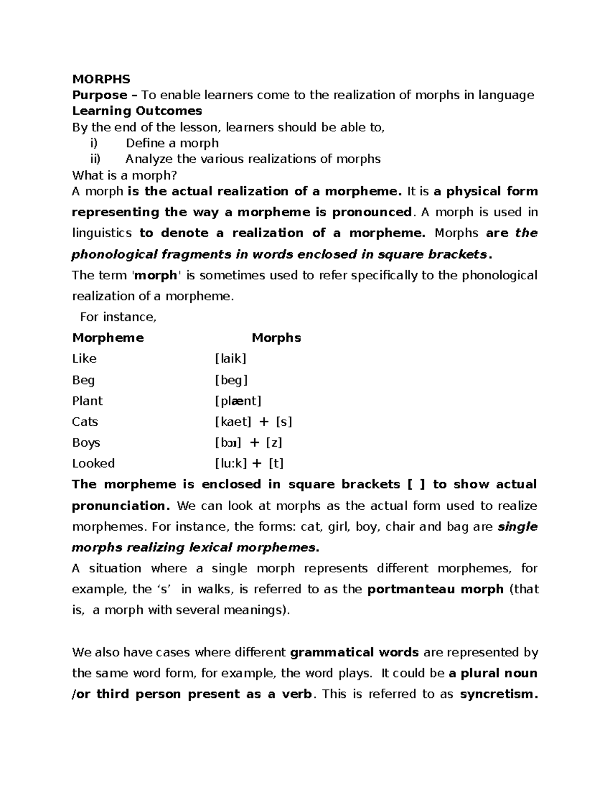 Morphology 2 - lecture notes - MORPHS Purpose – To enable learners come ...