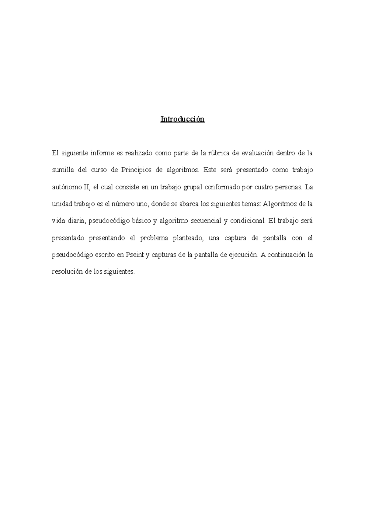 Principios de algoritmo-TAR II - Introducción El siguiente informe es ...