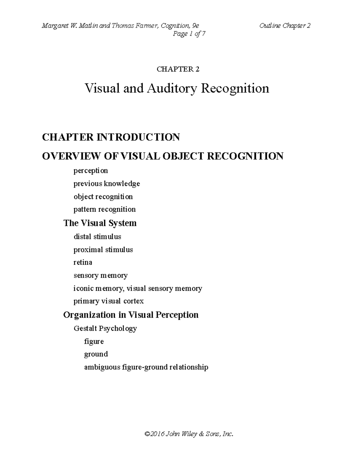 Ch02 - Cognitive Psychology - Page 1 of 7 CHAPTER 2 Visual and Auditory ...