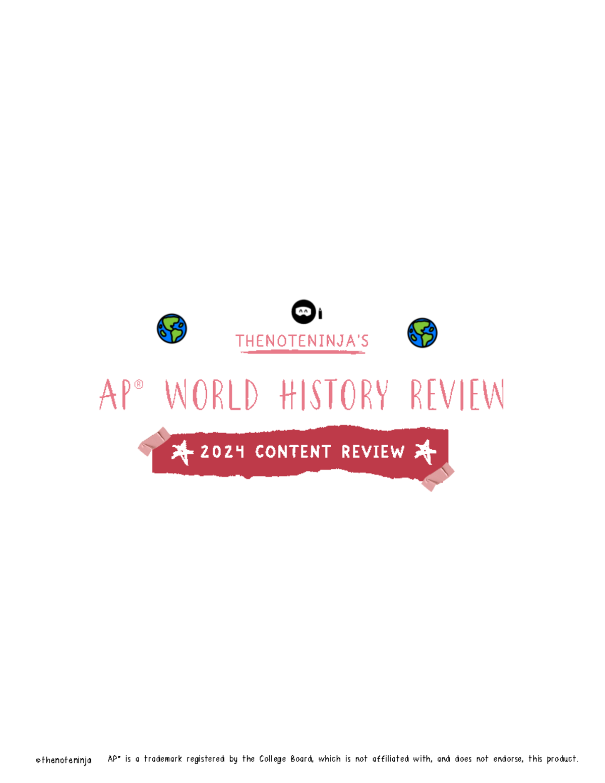 World History - Full Year Review - THENOTENINJA'S AP® WORLD HISTORY REVIEW 2024 CONTENT REVIEW ...