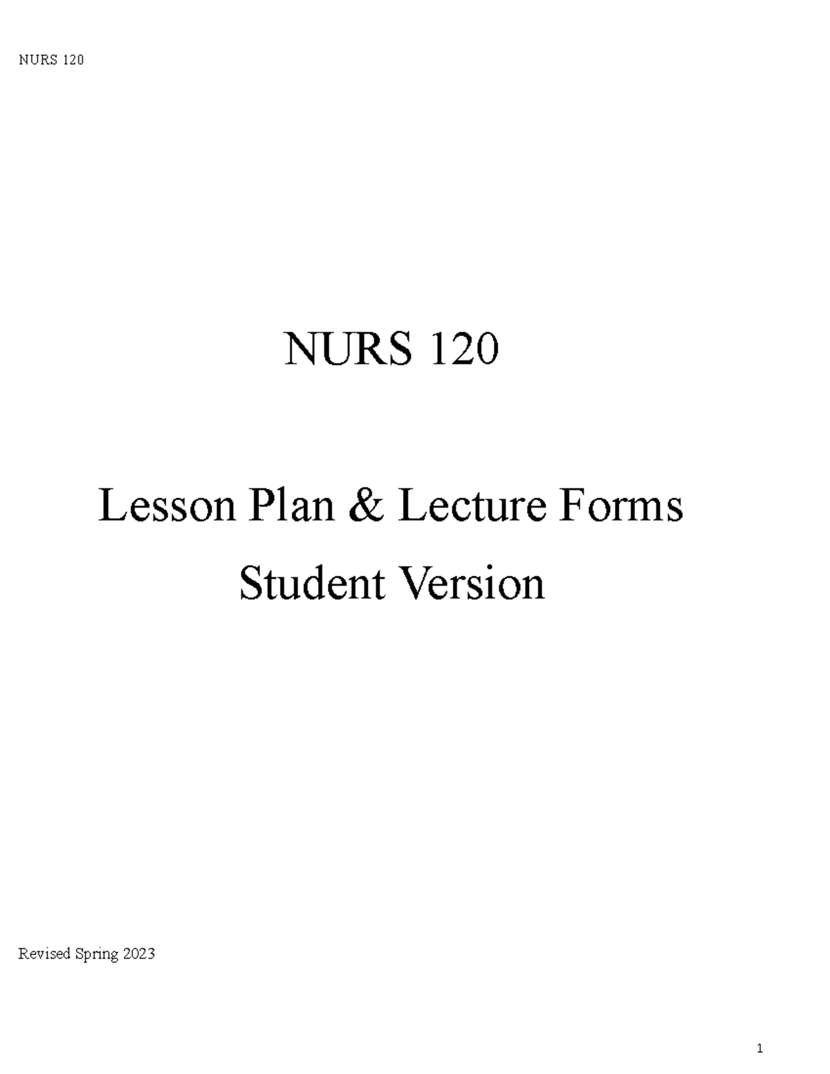 NURS 120 Lesson Plan & Lecture forms spring 2023 - NURS 120 Lesson Plan ...
