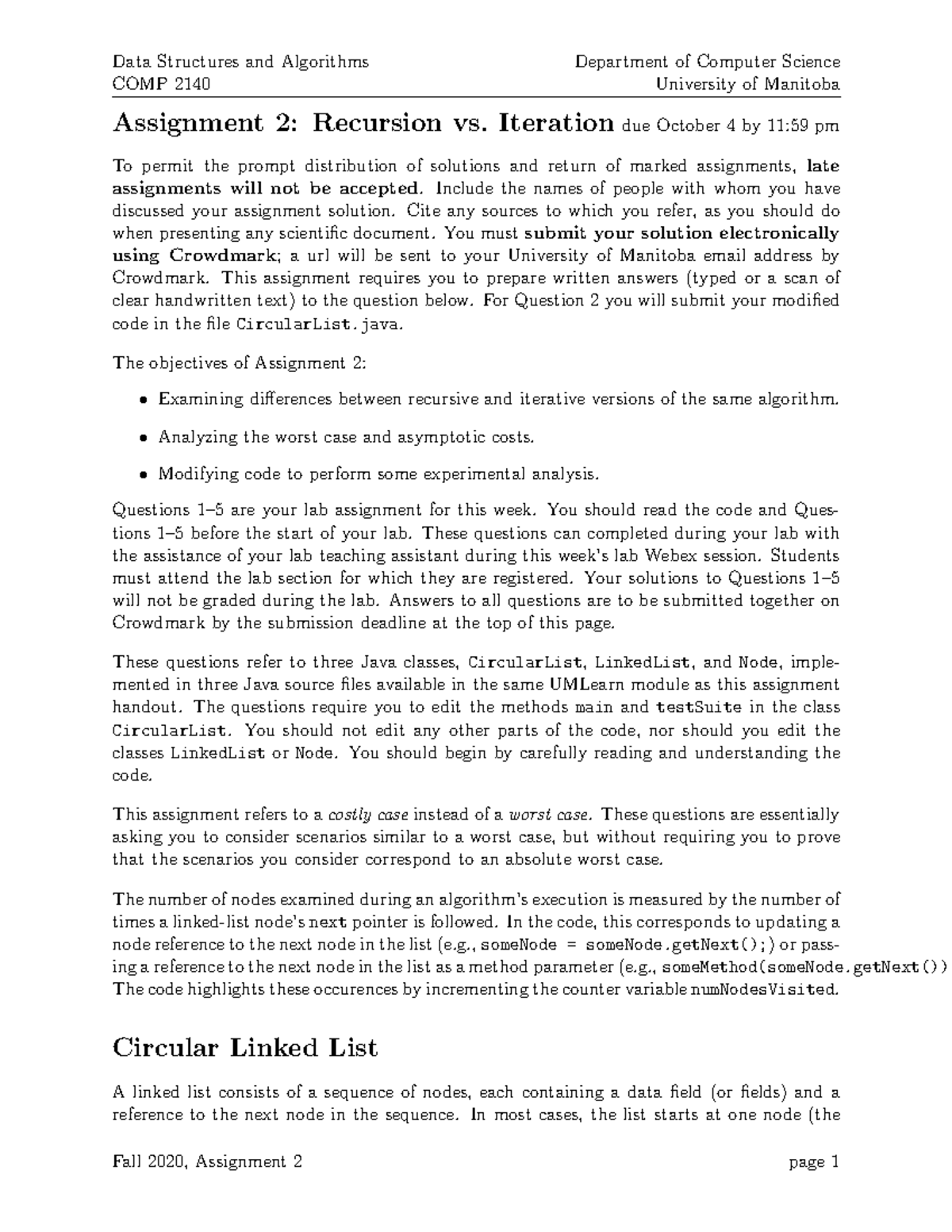 A2 - Assignment - COMP 2140 University of Manitoba Assignment 2: Recursion vs. Iterationdue ...