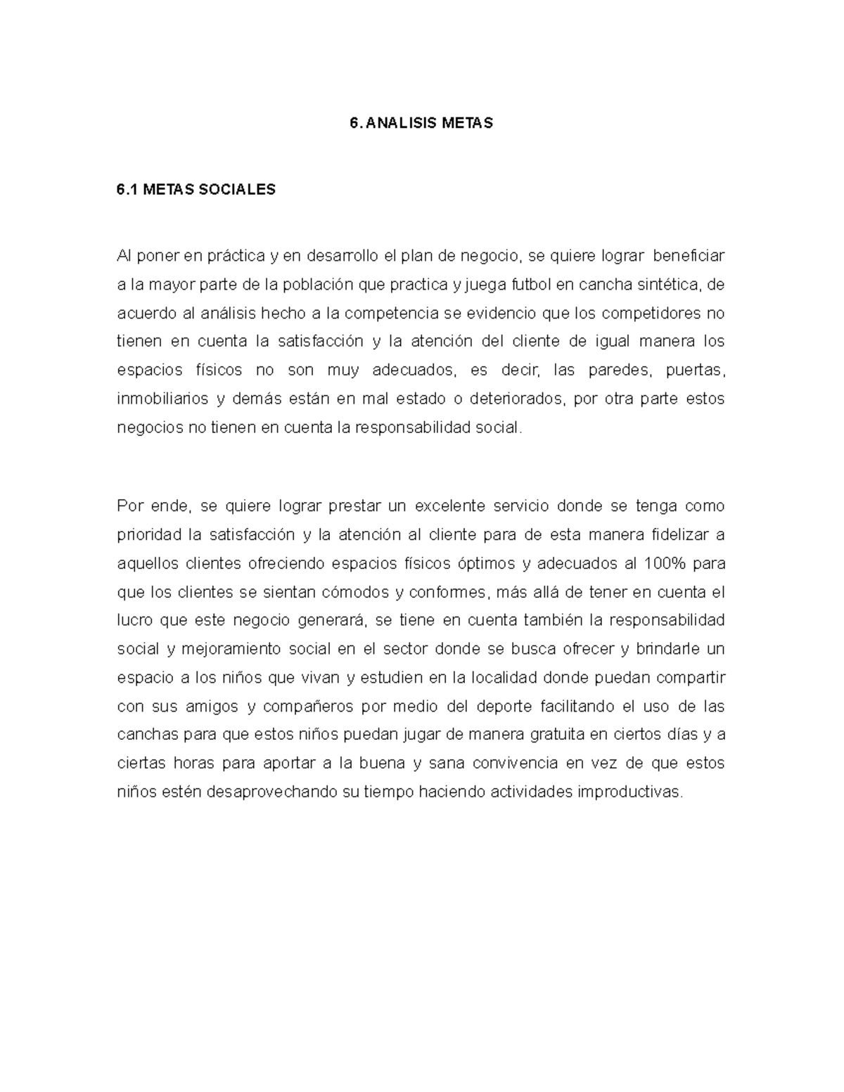 Ultima evidencia - ANALISIS METAS 6 METAS SOCIALES Al poner en práctica ...