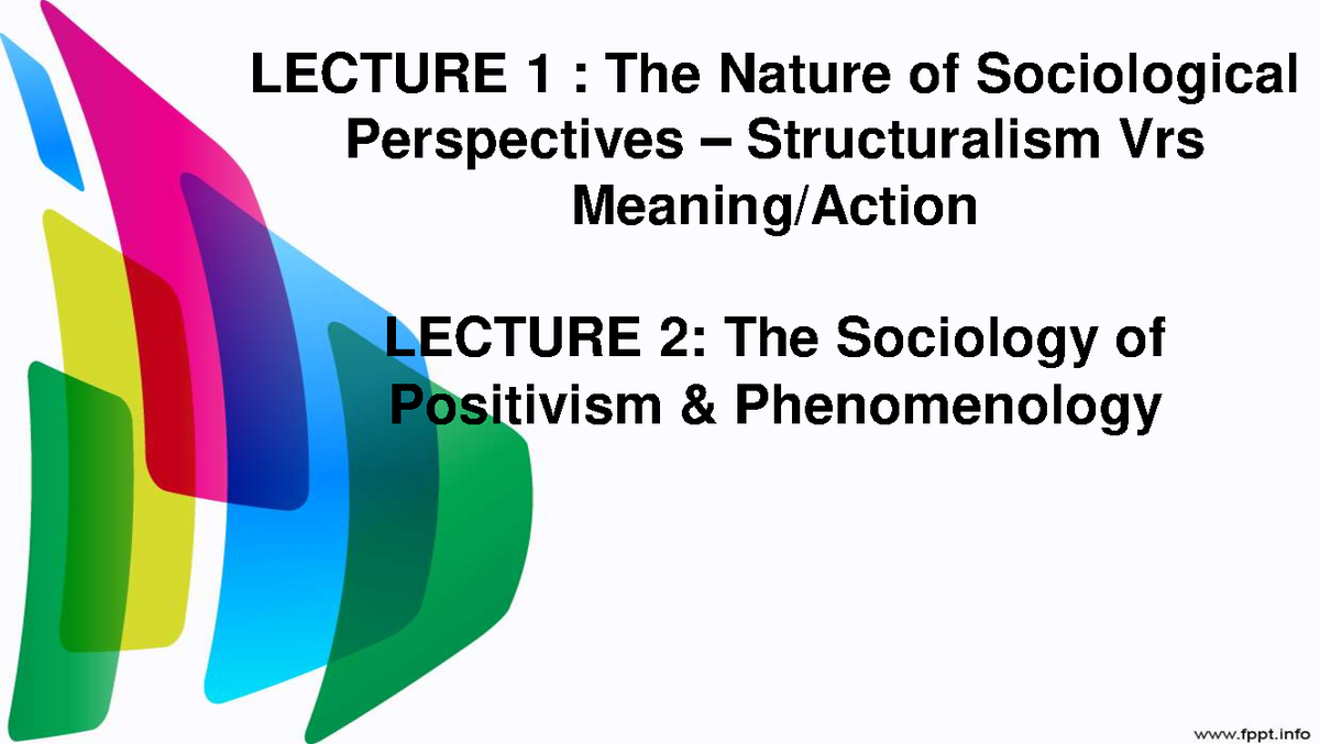 SOCI 322 - Perspectives OF Social Theory - LECTURE 1 : The Nature of ...