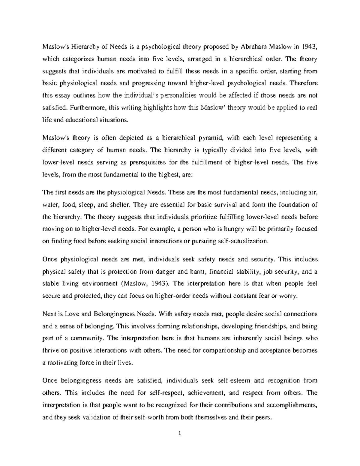 Maslow Assign - Maslow's Hierarchy of Needs is a psychological theory ...